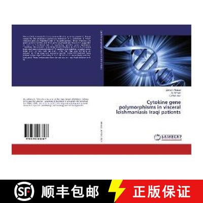 预订 Cytokine gene polymorphisms in visceral leishmaniasis Iraqi patients [9783330018167]