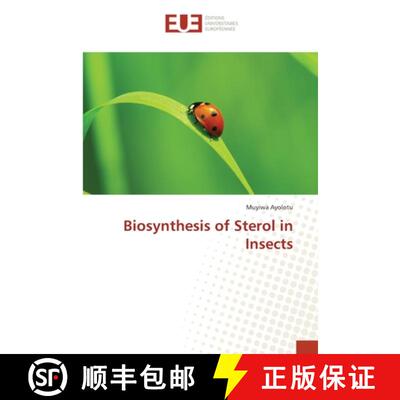 【3-4周达】Biosynthesis of Sterol in Insects [9783639480931]