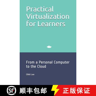 【3-4周达】Practical Virtualization for Learners: From a Personal Computer to the Cloud [9780648741626]