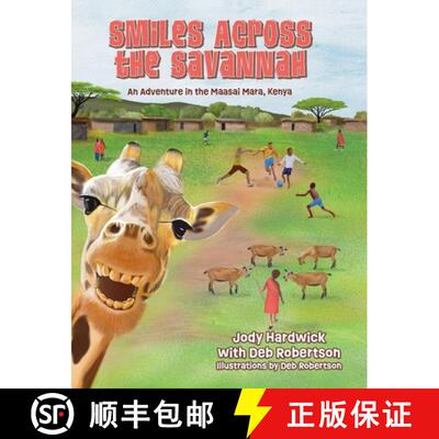 【3-4周达】精装 Smiles Across the Savannah: An Adventure in Maasai Mara, Kenya [9798822977341]