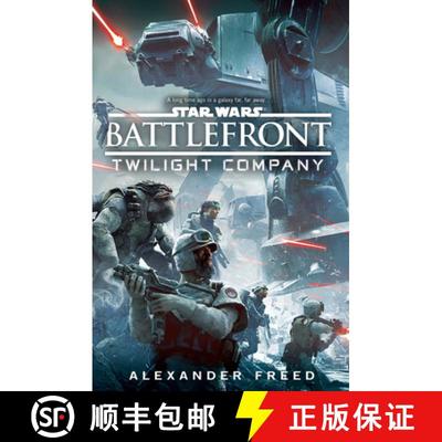 【3-4周达】Star Wars: Battlefront: Twilight Company [9781784750046]