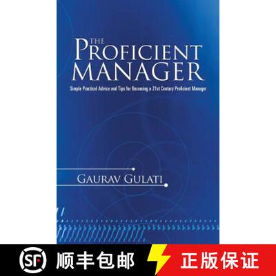【3-4周达】The Proficient Manager: Simple Practical Advice and Tips for Becoming a 21st Century Profi... [9781482821482]