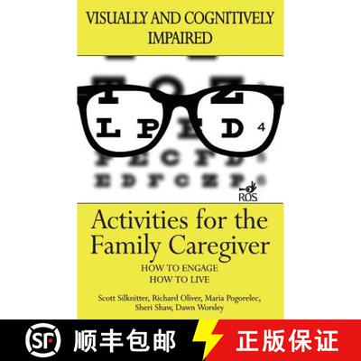 【3-4周达】Activities for the Family Caregiver: Visually and Cognitively Impaired [9781943285266]