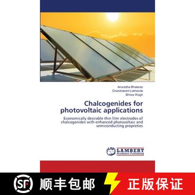 预订 Chalcogenides for photovoltaic applications [9786202815086]