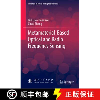 【3-4周达】Metamaterials based Optical and Radio Frequency Sensing [9789819929641]
