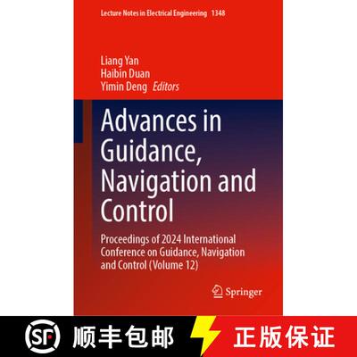 【3-4周达】Advances in Guidance, Navigation and Control : Proceedings of 2024 International Conferenc... [9789819622436]