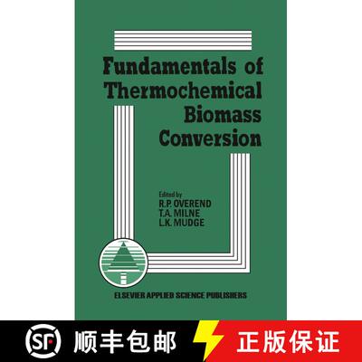 【3-4周达】Fundamentals of Thermochemical Biomass Conversion [9789401086851]