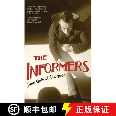 【3-4周达】The Informers: Translated from the Spanish by Anne McLean [9780747596516]