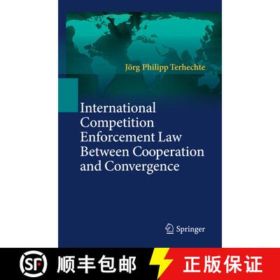 【3-4周达】精装 International Competition Enforcement Law Between Cooperation and Convergence [9783642171666]