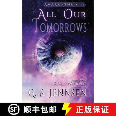 【3-4周达】All Our Tomorrows: Riven Worlds Book Four [9781735178479]