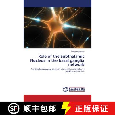 预订 Role of the Subthalamic Nucleus in the basal ganglia network [9783659135910]