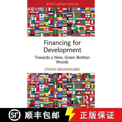 【3-4周达】Financing for Development: Towards a New, Green Bretton Woods [9781032814612]