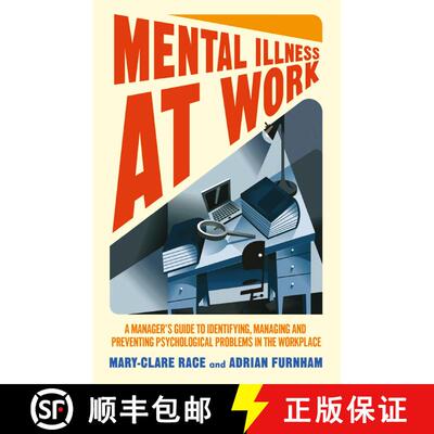 【3-4周达】Mental Illness at Work : A manager's guide to identifying, managing and preventing psychol... [9781349444786]