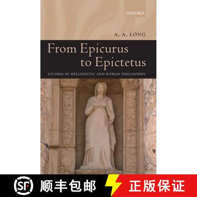 【3-4周达】精装 From Epicurus to Epictetus: Studies in Hellenistic and Roman Philosophy [9780199279111]