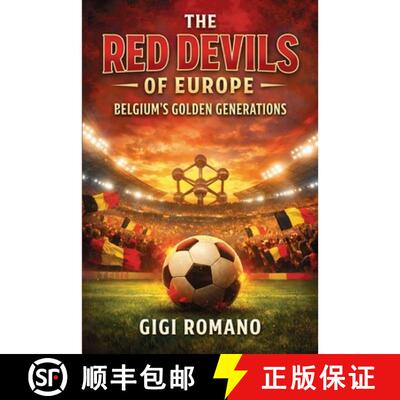 【3-4周达】The Red Devils of Europe : Belgium's Golden Generations [9798901944073]