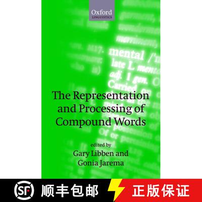 【3-4周达】The Representation and Processing of Compound Words [9780199228911]