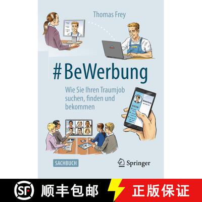 【3-4周达】#BeWerbung : Wie Sie Ihren Traumjob suchen, finden und bekommen (1. Aufl. 2020) [9783662623800]