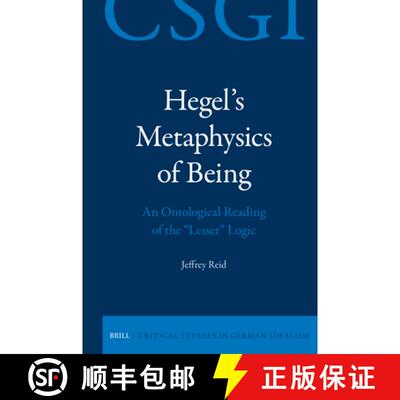 预订 精装 Hegel's Metaphysics of Being: An Ontological Reading of the Lesser Logic [9789004742635]