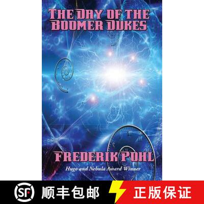 【3-4周达】The Day of the Boomer Dukes: A Positronic Book [9781515403142]