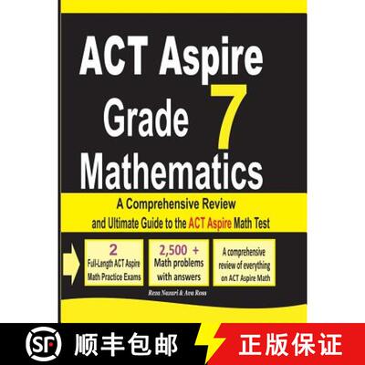 【3-4周达】ACT Aspire Grade 7 Mathematics: A Comprehensive Review and Ultimate Guide to the ACT Aspir... [9781970036213]