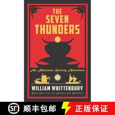 【3-4周达】The Seven Thunders: An Alternate History Adventure [9781734997606]