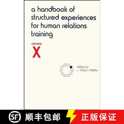 【3-4周达】A Handbook Of Structured Experiences For Human Relations Training, Volume X [Wiley经管] [9780883901847]