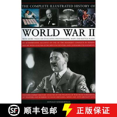 【3-4周达】精装 Complete Illustrated History of World War Two: An Authoritative Account of the Deadli... [9780754818984]