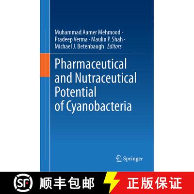 【3-4周达】Pharmaceutical and Nutraceutical Potential of Cyanobacteria [9783031455223]