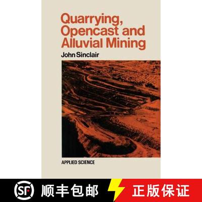 【3-4周达】Quarrying Opencast and Alluvial Mining [9789401176132]
