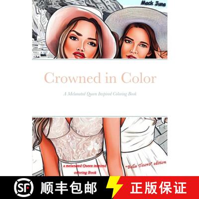 【3-4周达】Crowned in Color: A Melanated Queen Inspired Coloring Book [9781312507586]