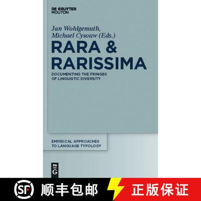 【3-4周达】精装 Rara & Rarissima – Documenting the Fringes of Linguistic Diversity [9783110228540]