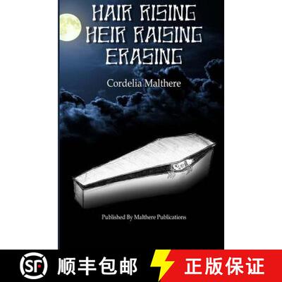 【3-4周达】Hair Rising, Heir Raising, Erasing [9780993145001]