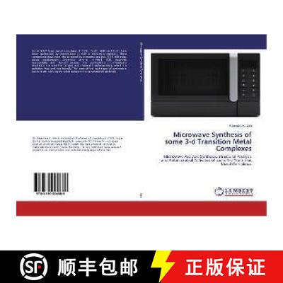 预订 Microwave Synthesis of some 3-d Transition Metal Complexes [9783330004689]
