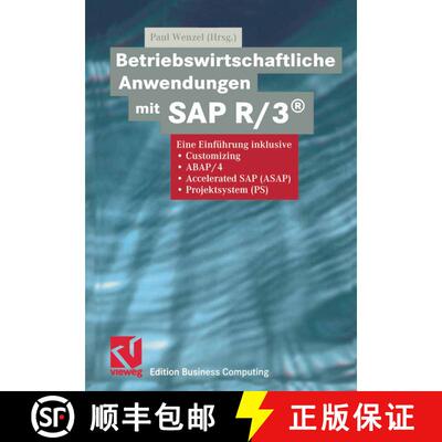 【3-4周达】Betriebswirtschaftliche Anwendungen Mit SAP R/3(r): Eine Einführung Inklusive Customizing... [9783528057510]