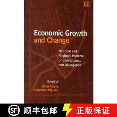 【3-4周达】Economic Growth and Change: National and Regional Patterns of Convergence and Divergence: ... [9781858986838]