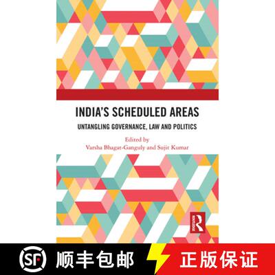 【3-4周达】精装 India's Scheduled Areas : Untangling Governance, Law and Politics [9781138583726]