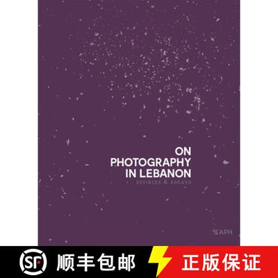 【3-4周达】精装 On Photography In Lebanon - Stories And Essays [9786148035081]