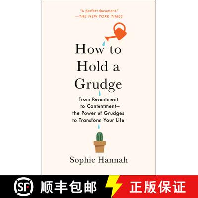 【3-4周达】How to Hold a Grudge: From Resentment to Contentment--The Power of Grudges to Transform Yo... [9781982111434]