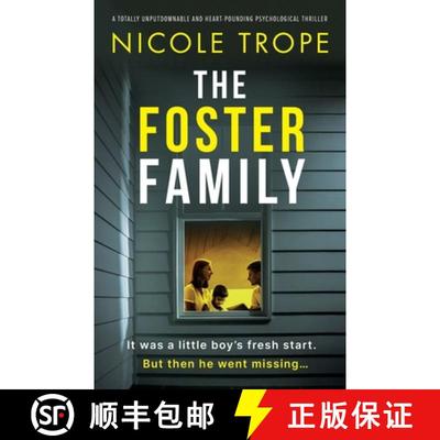 【3-4周达】The Foster Family: A totally unputdownable and heart-pounding psychological thriller [9781803144801]