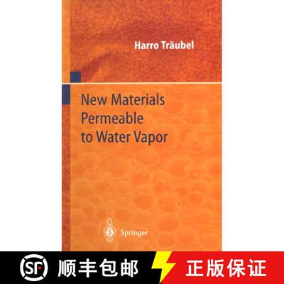 【3-4周达】New Materials Permeable to Water Vapor [9783642642067]