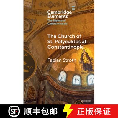 【3-4周达】The Church of St. Polyeuktos at Constantinople [9781009517065]