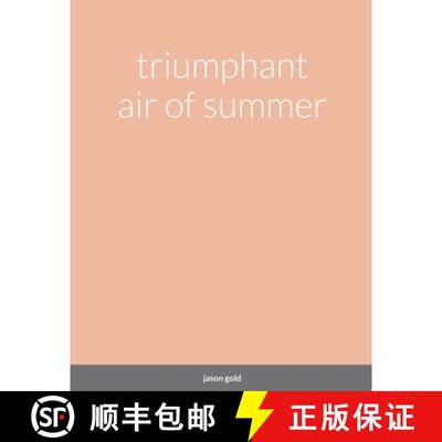 【3-4周达】triumphant air of summer [9781387761425]