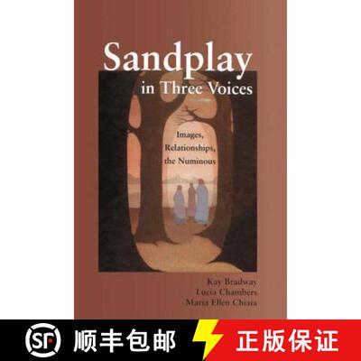【3-4周达】Sandplay in Three Voices: Images, Relationships, the Numinous [9780415763516]