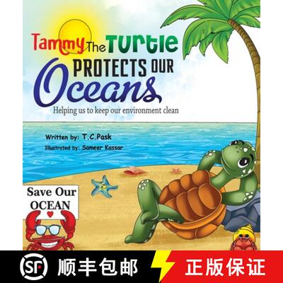 【3-4周达】精装 Tammy the Turtle Protects Our Oceans. Helping Us to Keep Our Environment Clean [9798987022023]