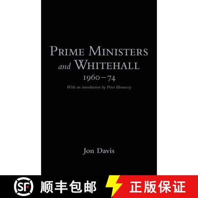 【3-4周达】Prime Ministers and Whitehall 1960-74 [9781847251695]