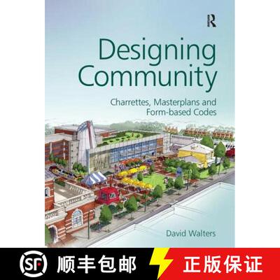 【3-4周达】精装 Designing Community: Charrettes, master plans and form-based codes [9781138175785]