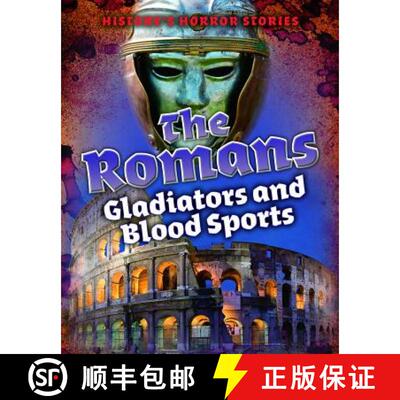 【3-4周达】精装 The Romans: Gladiators and Blood Sports [9781502648419]