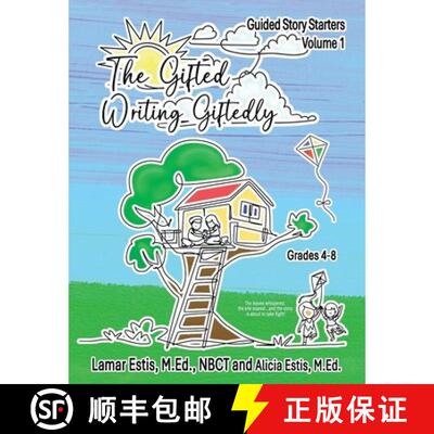 【3-4周达】The Gifted Writing Giftedly: Guided Story Starters, Volume 1 [9781972242018]