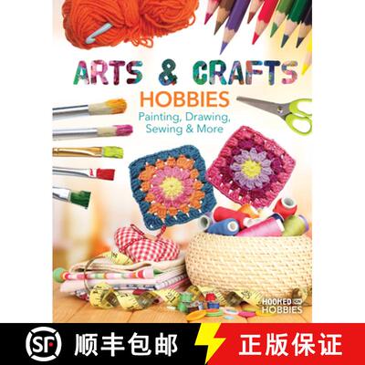【3-4周达】Arts & Crafts Hobbies: Painting, Drawing, Sewing & More: Painting, Drawing, Sewing & More [9781098297725]