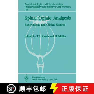 【3-4周达】Spinal Opiate Analgesia : Experimental and Clinical Studies [9783540110361]